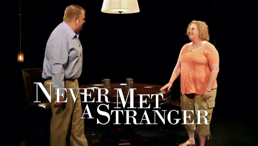 Never Met a Stranger | KET